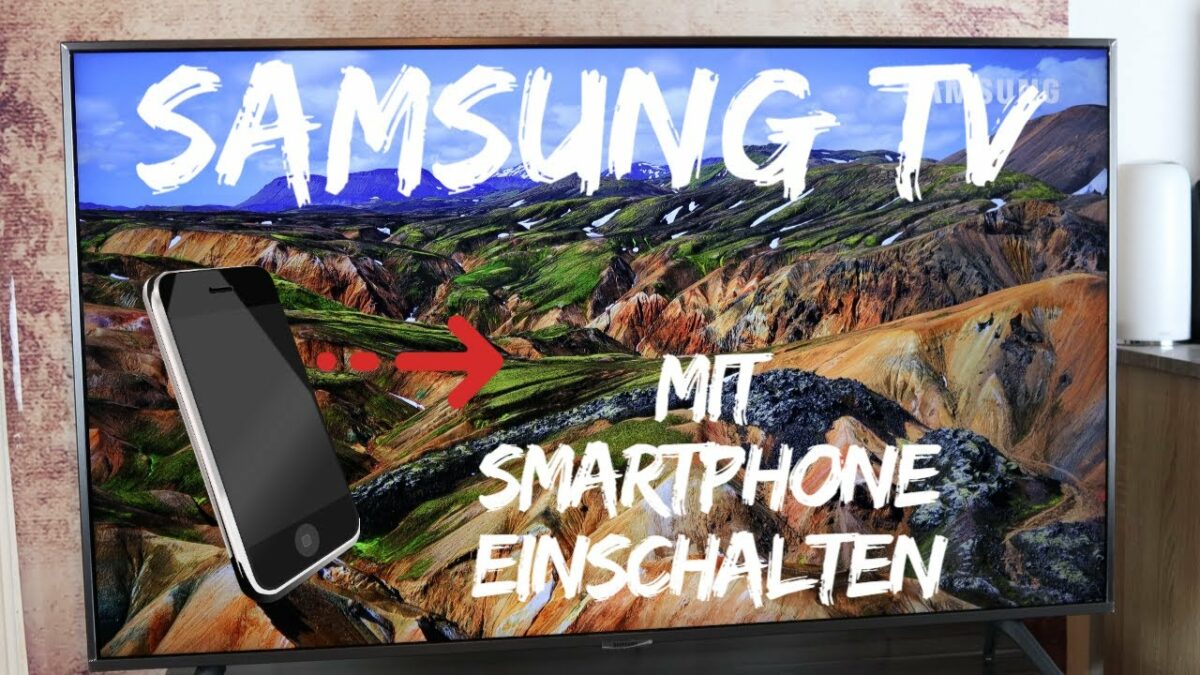 Samsung TV mit Smartphone einschalten